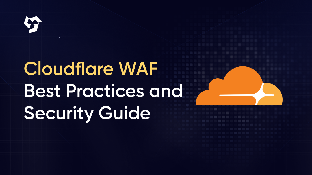 Guide to Using Cloudflare WAF - Setup, Rules, Example and Documentation